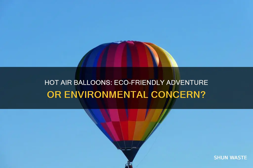 Hot Air Balloons: Eco-Friendly Adventure Or Environmental Concern ...