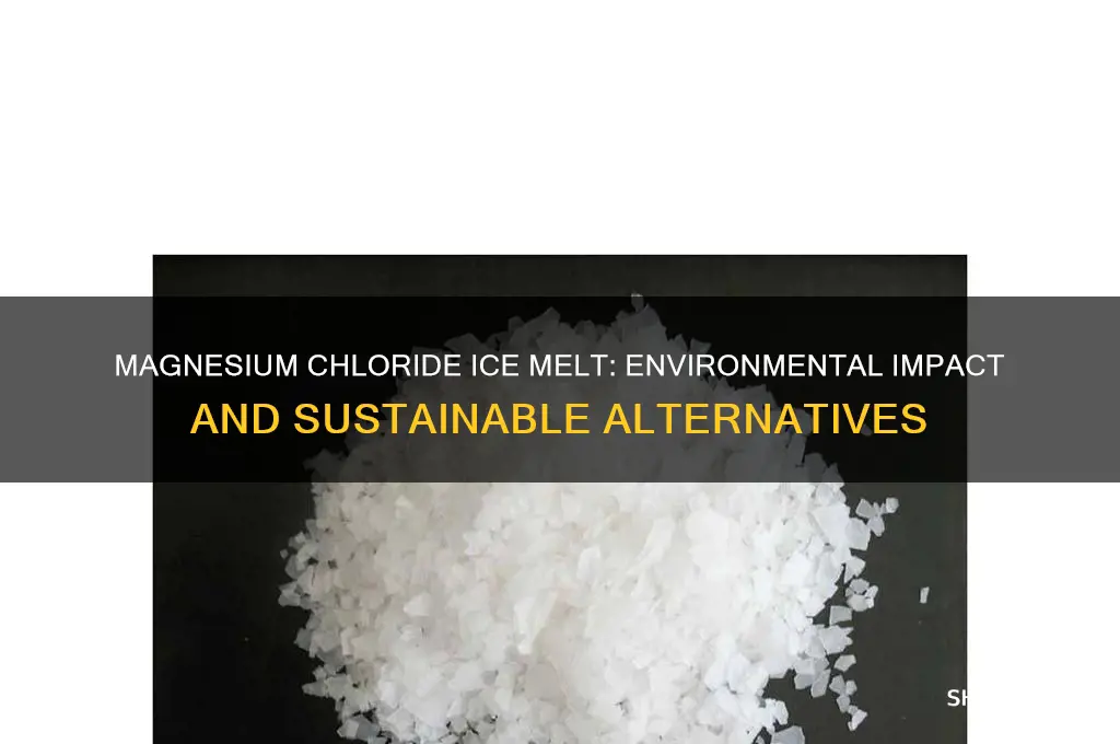 Magnesium Chloride Ice Melt: Environmental Impact And Sustainable ...