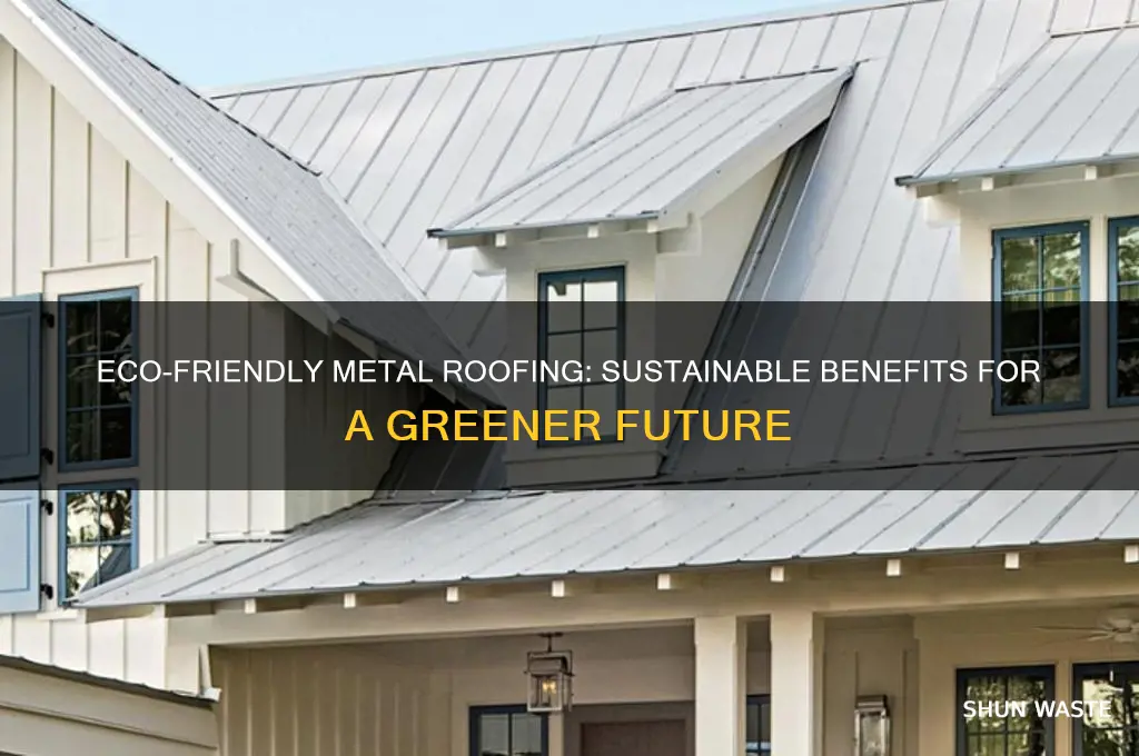 Eco-Friendly Metal Roofing: Sustainable Benefits For A Greener Future ...