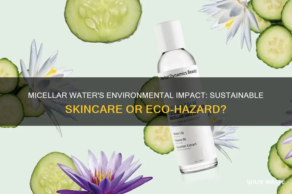Micellar Water's Environmental Impact: Sustainable Skincare Or Eco ...