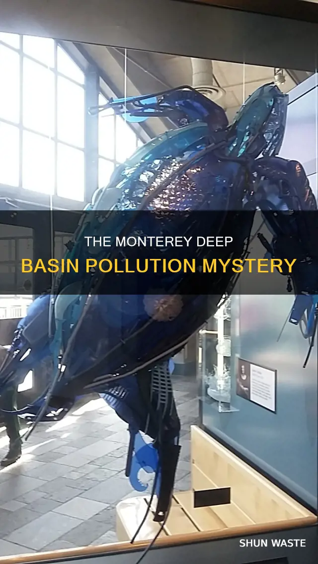 The Monterey Deep Basin Pollution Mystery | ShunWaste