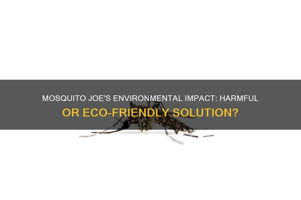 Mosquito Joe's Environmental Impact: Harmful Or Eco-Friendly Solution ...