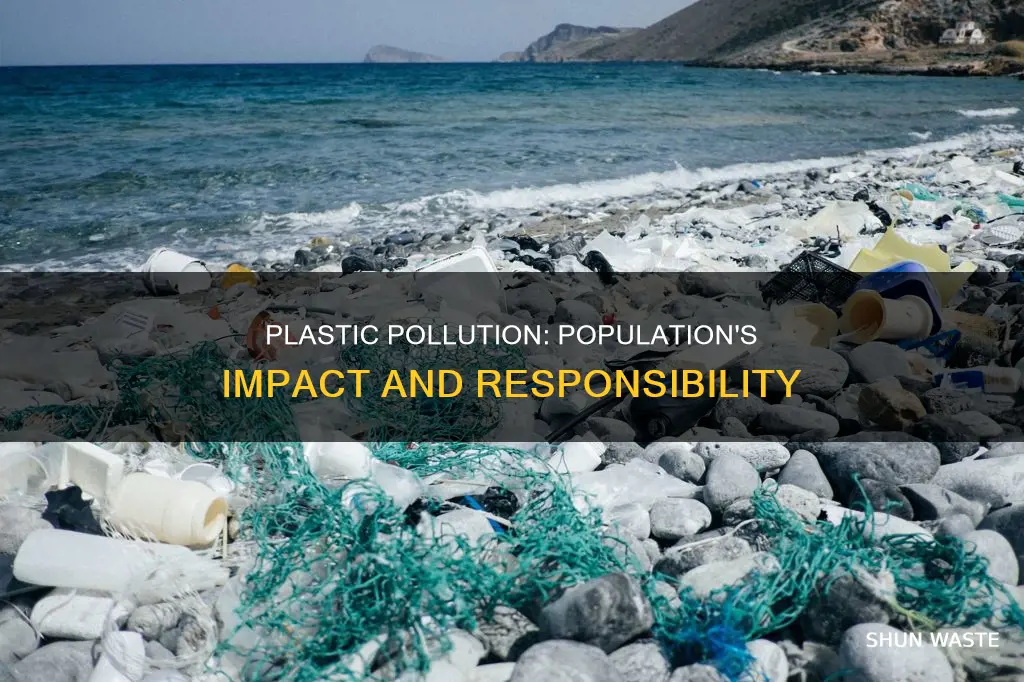 Plastic Pollution: Population's Impact And Responsibility | ShunWaste
