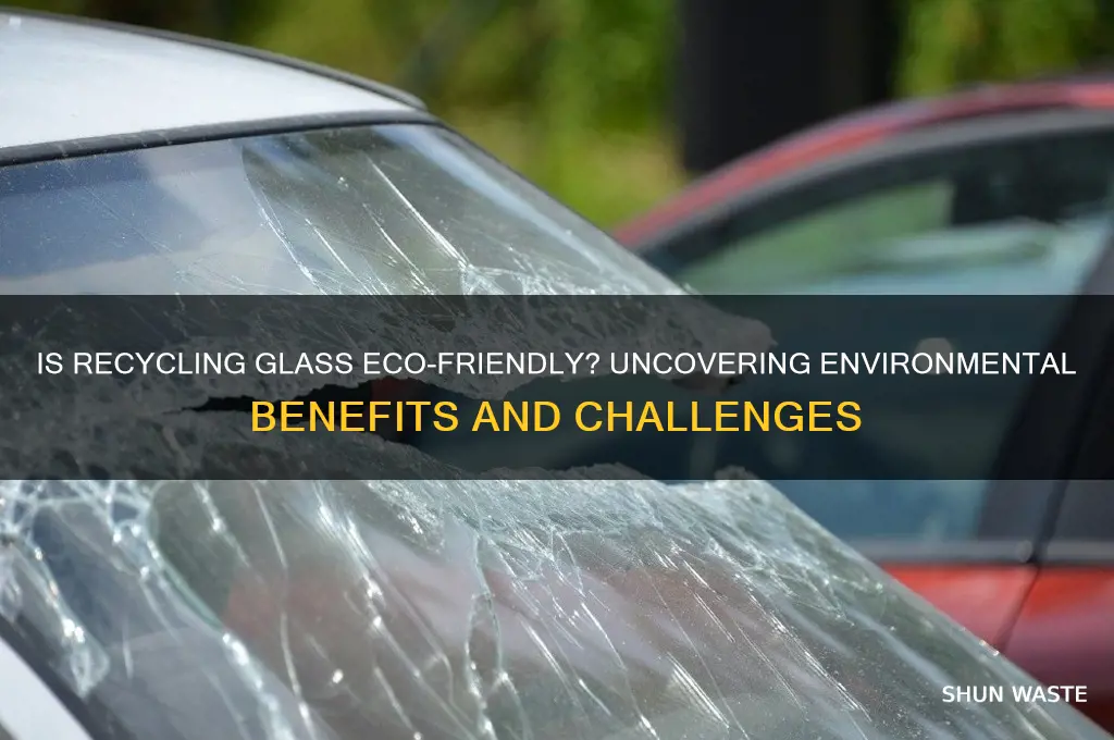 Is Recycling Glass Eco-Friendly? Uncovering Environmental Benefits And ...