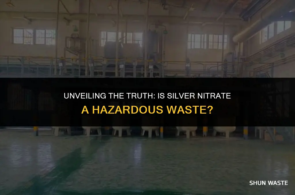 Unveiling The Truth: Is Silver Nitrate A Hazardous Waste? | ShunWaste