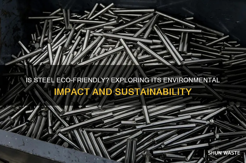 Is Steel Eco-Friendly? Exploring Its Environmental Impact And ...