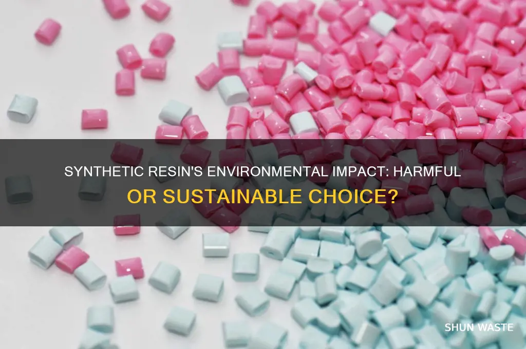 Synthetic Resin's Environmental Impact: Harmful Or Sustainable Choice ...