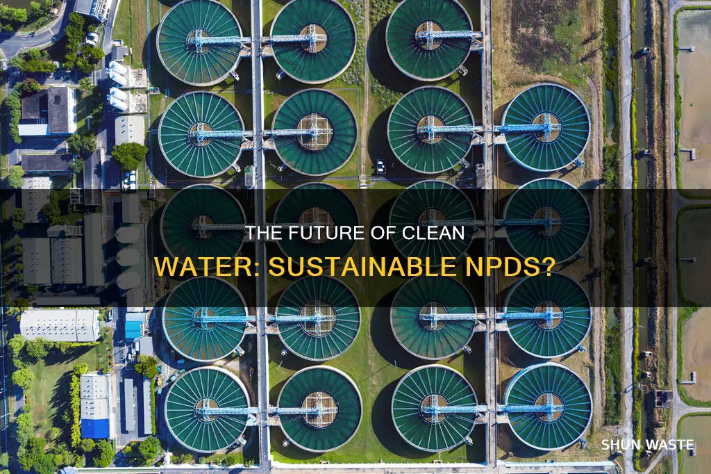 The Future Of Clean Water: Sustainable Npds? | ShunWaste