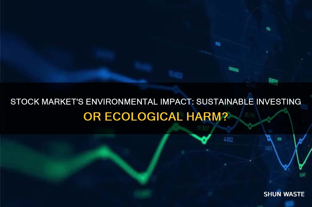 Stock Market's Environmental Impact: Sustainable Investing Or ...