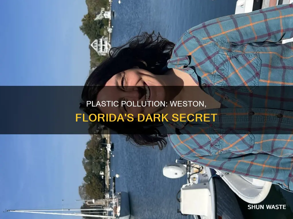 Plastic Pollution: Weston, Florida's Dark Secret | ShunWaste