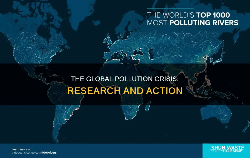 The Global Pollution Crisis: Research And Action | ShunWaste