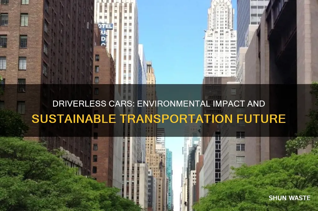 Driverless Cars: Environmental Impact And Sustainable Transportation ...