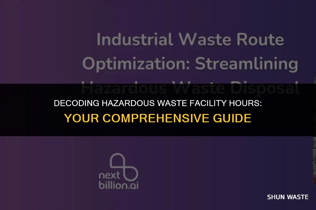 Decoding Hazardous Waste Facility Hours: Your Comprehensive Guide ...