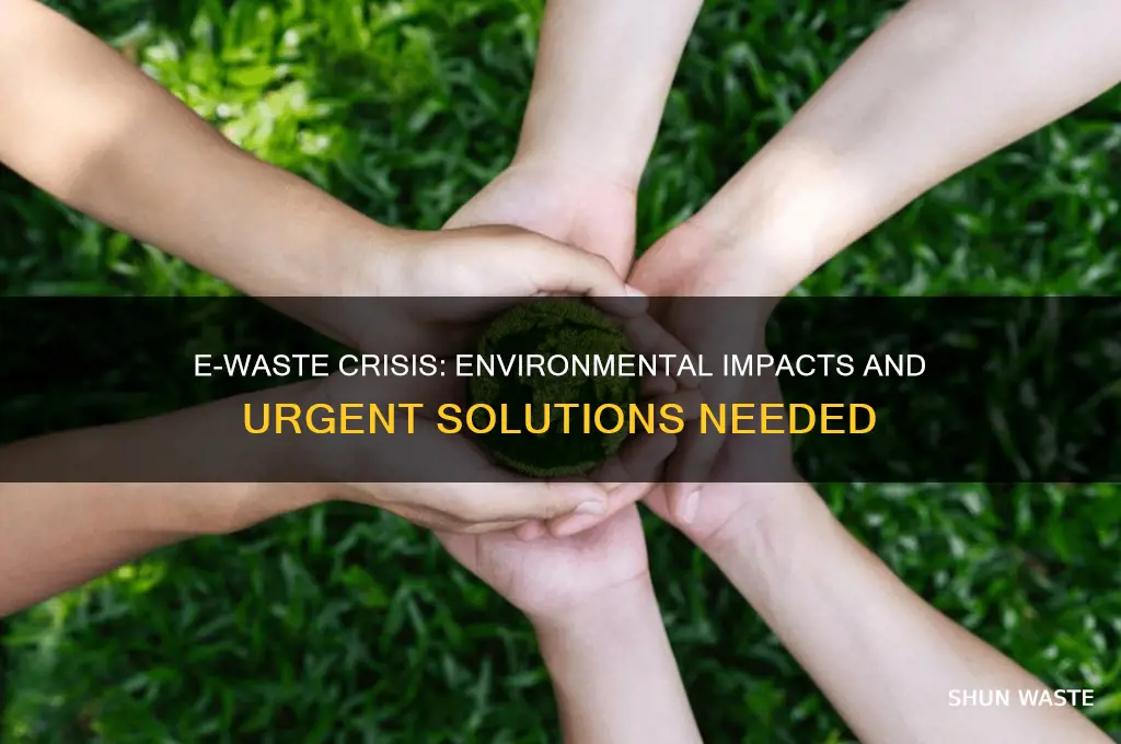 E-Waste Crisis: Environmental Impacts And Urgent Solutions Needed ...