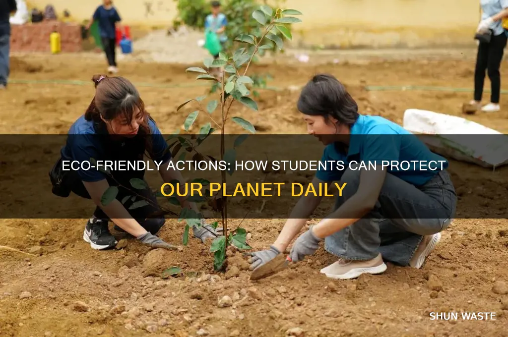 Eco-Friendly Actions: How Students Can Protect Our Planet Daily | ShunWaste