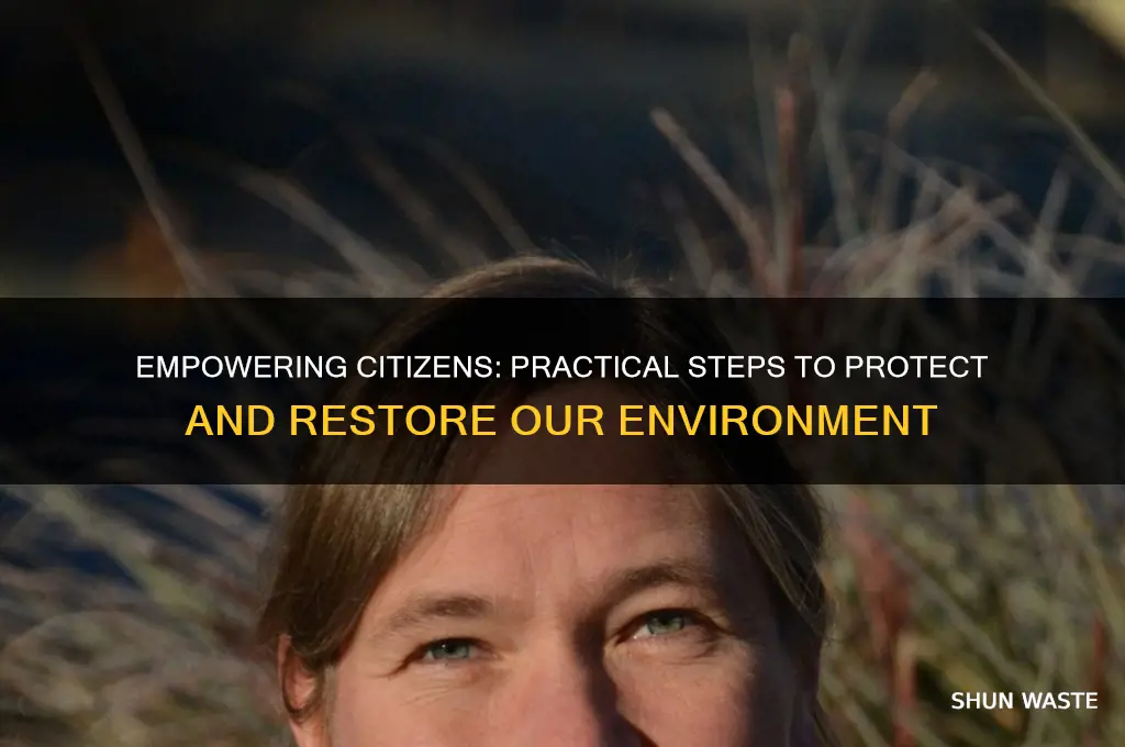 Empowering Citizens: Practical Steps To Protect And Restore Our ...