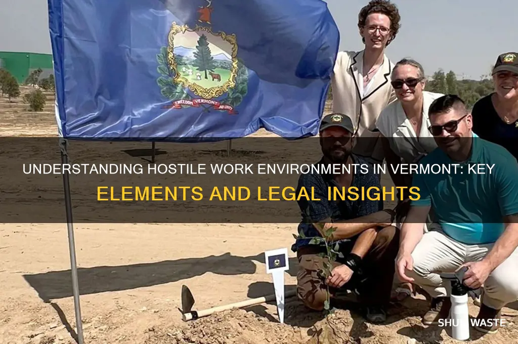 Understanding Hostile Work Environments In Vermont: Key Elements And ...