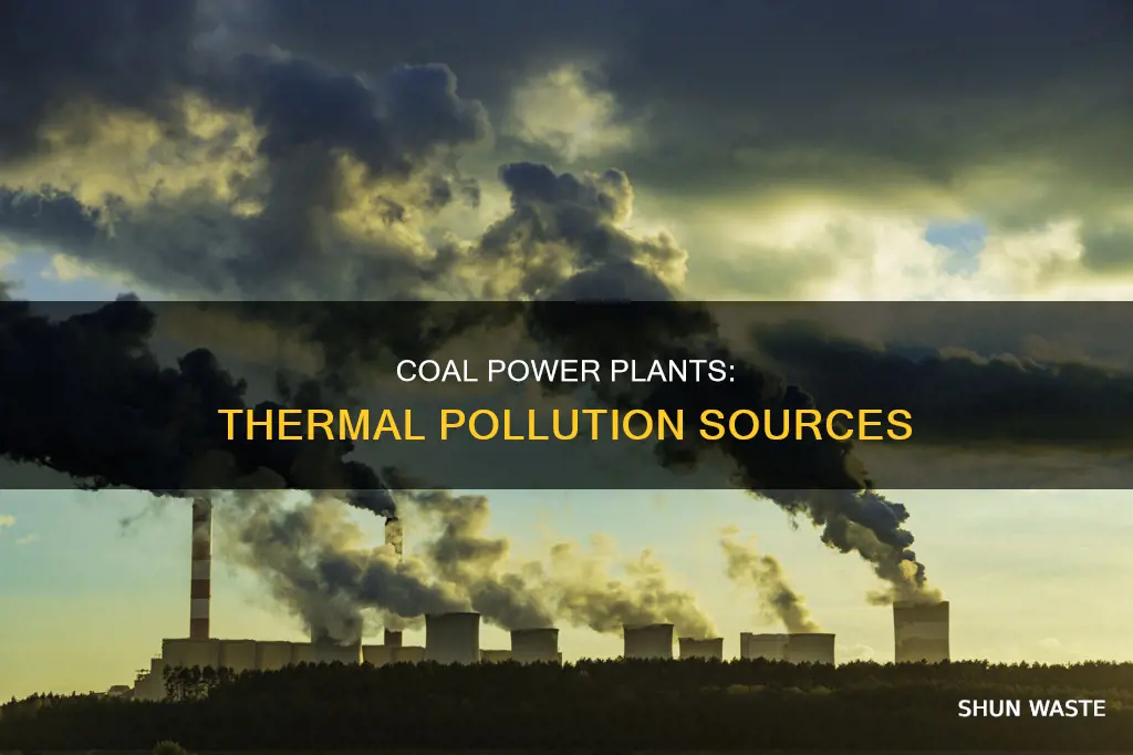 Coal Power Plants: Thermal Pollution Sources | ShunWaste