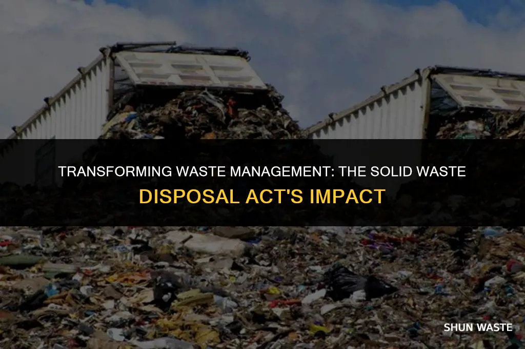 Transforming Waste Management: The Solid Waste Disposal Act's Impact ...
