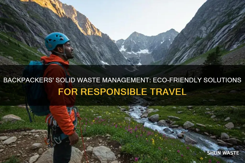 Backpackers' Solid Waste Management: Eco-Friendly Solutions For ...