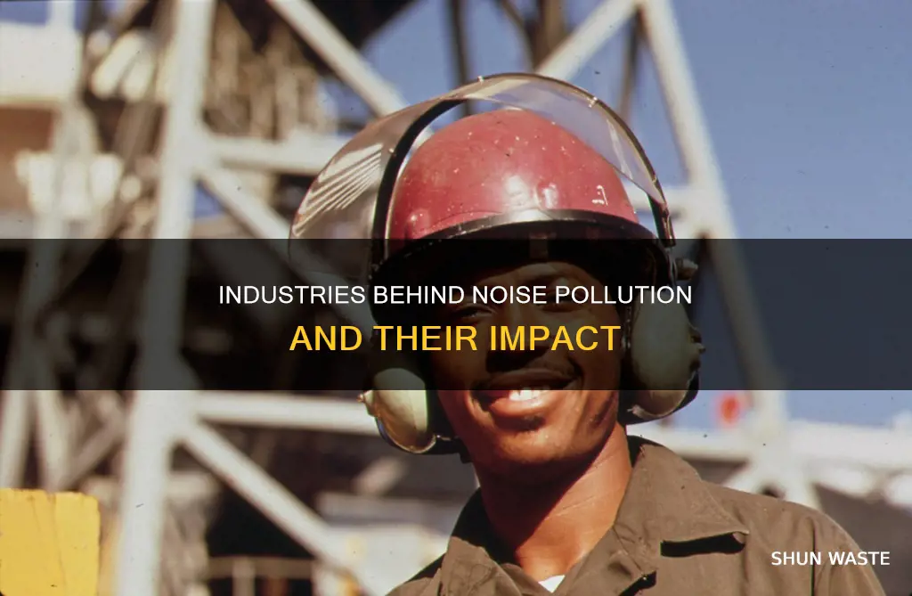 Industries Behind Noise Pollution And Their Impact | ShunWaste
