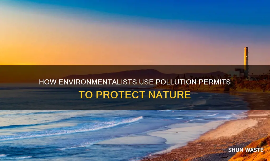 How Environmentalists Use Pollution Permits To Protect Nature | ShunWaste