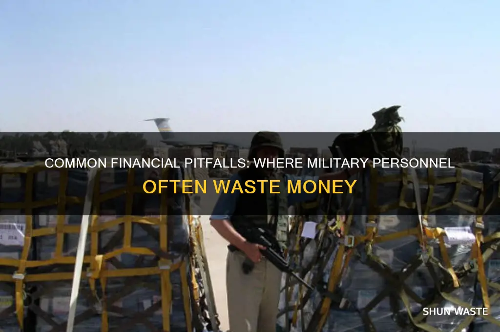 Common Financial Pitfalls: Where Military Personnel Often Waste Money ...