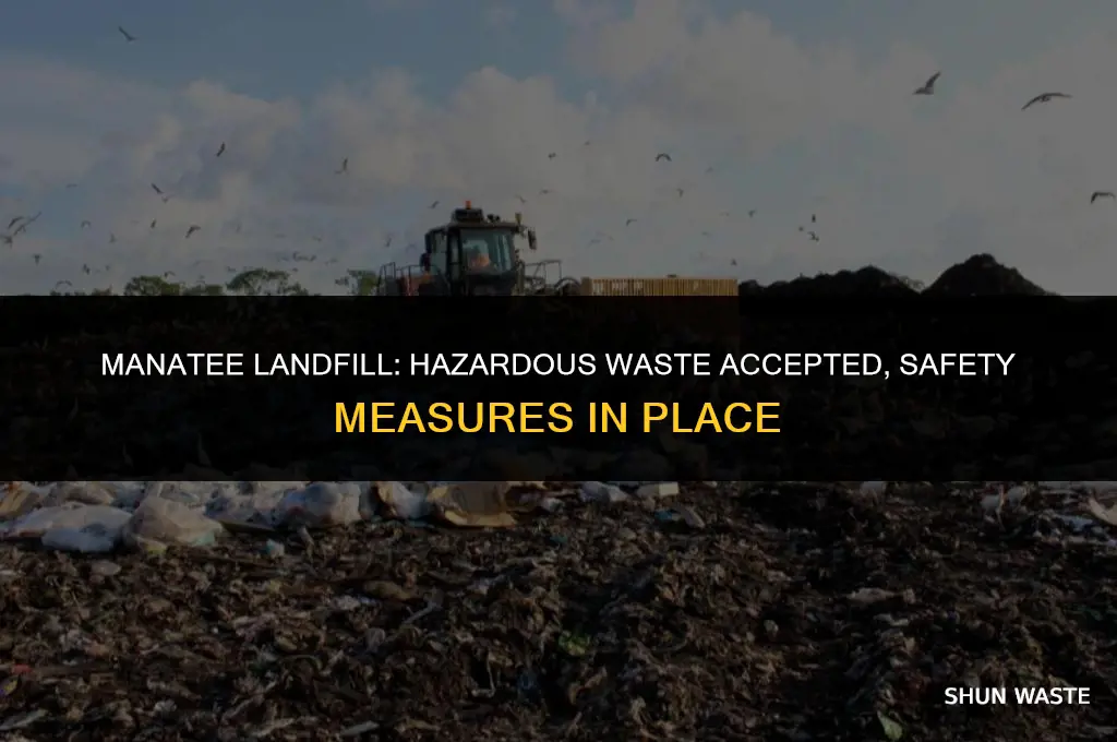 Manatee Landfill: Hazardous Waste Accepted, Safety Measures In Place ...