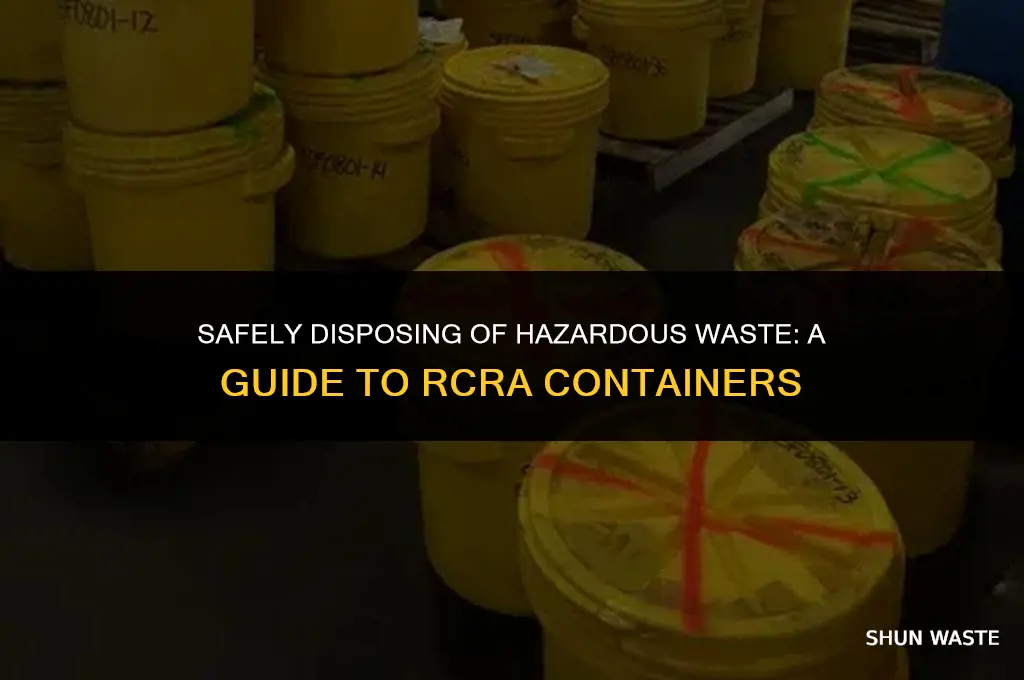Safely Disposing Of Hazardous Waste: A Guide To Rcra Containers | ShunWaste