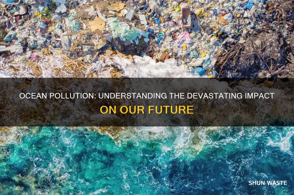 Ocean Pollution: Understanding The Devastating Impact On Our Future ...