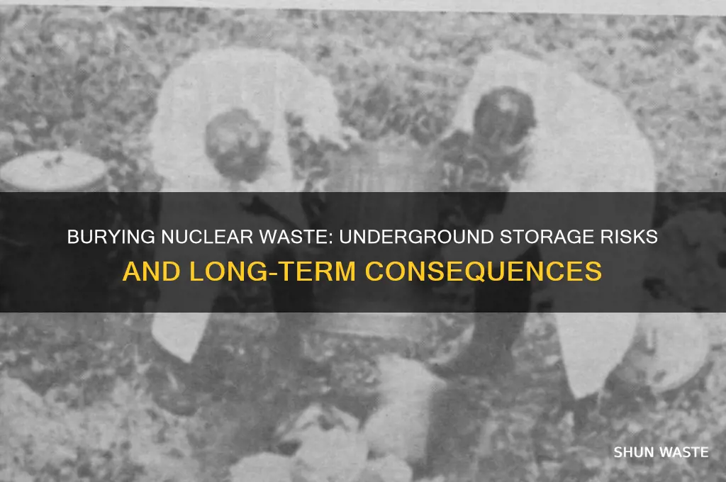 Burying Nuclear Waste: Underground Storage Risks And Long-Term ...