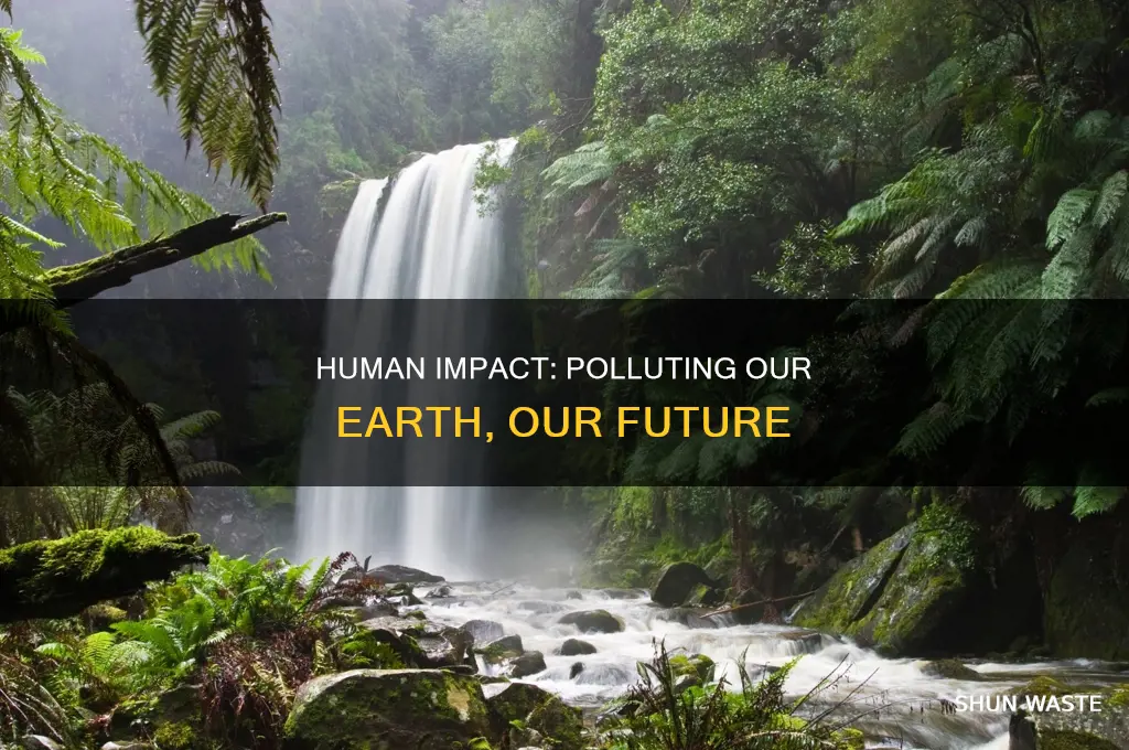 Human Impact: Polluting Our Earth, Our Future | ShunWaste