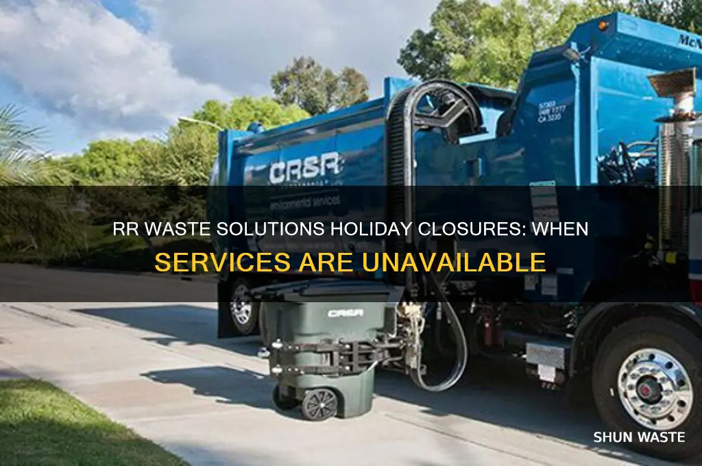 Rr Waste Solutions Holiday Closures: When Services Are Unavailable ...