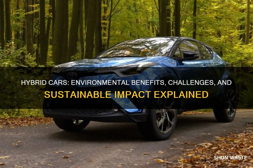 Hybrid Cars: Environmental Benefits, Challenges, And Sustainable Impact ...