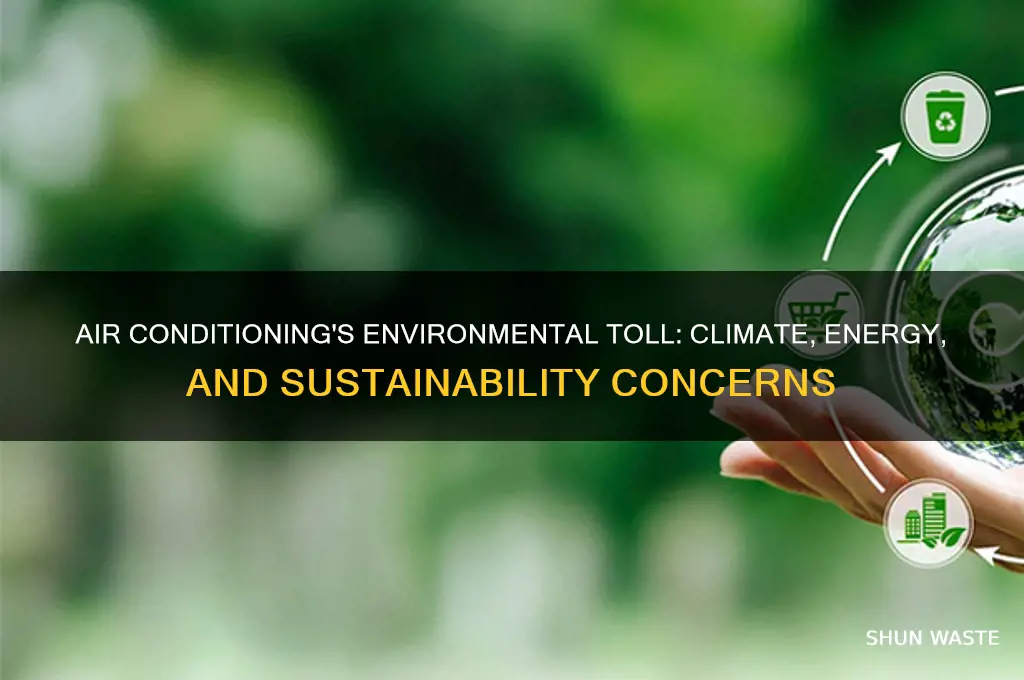 Air Conditioning's Environmental Toll: Climate, Energy, And ...