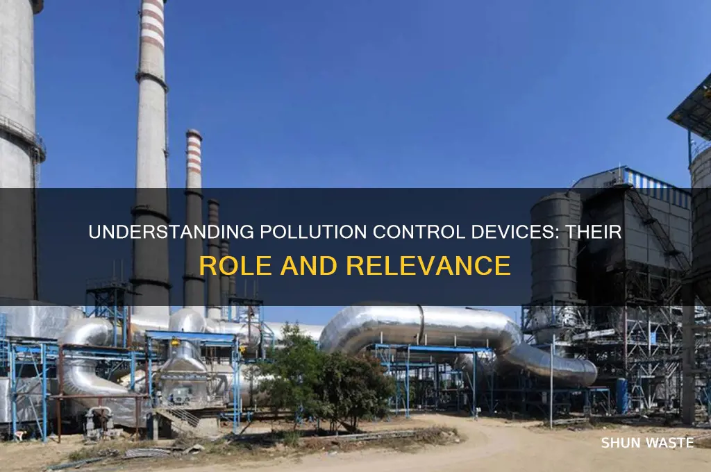 Understanding Pollution Control Devices: Their Role And Relevance ...