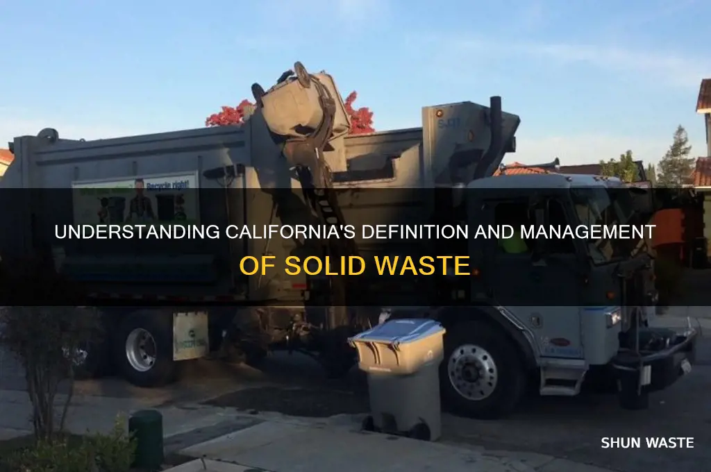 Understanding California's Definition And Management Of Solid Waste ...