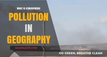 Atmospheric Pollution: Geography's Impact On Air Quality | ShunWaste
