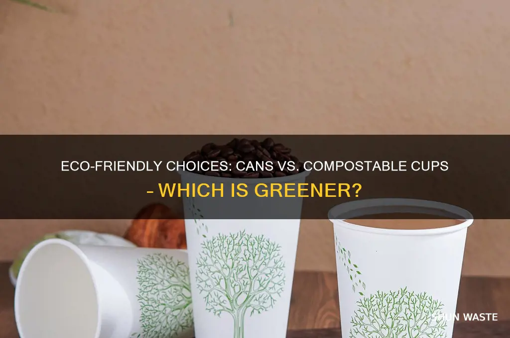 Eco-Friendly Choices: Cans Vs. Compostable Cups – Which Is Greener ...