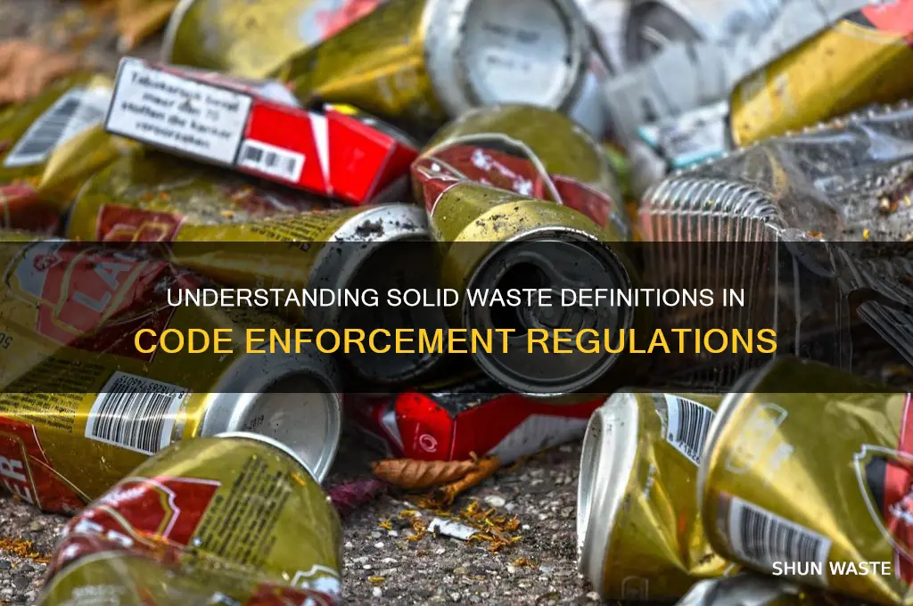 Understanding Solid Waste Definitions In Code Enforcement Regulations ...