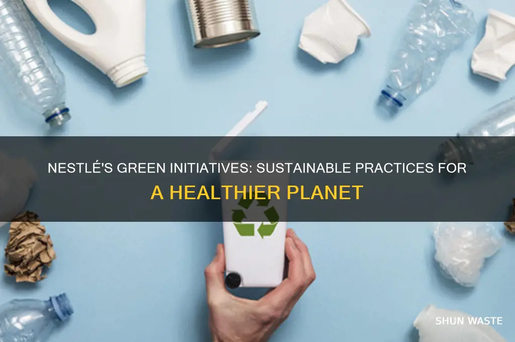 Nestlé's Green Initiatives: Sustainable Practices For A Healthier ...