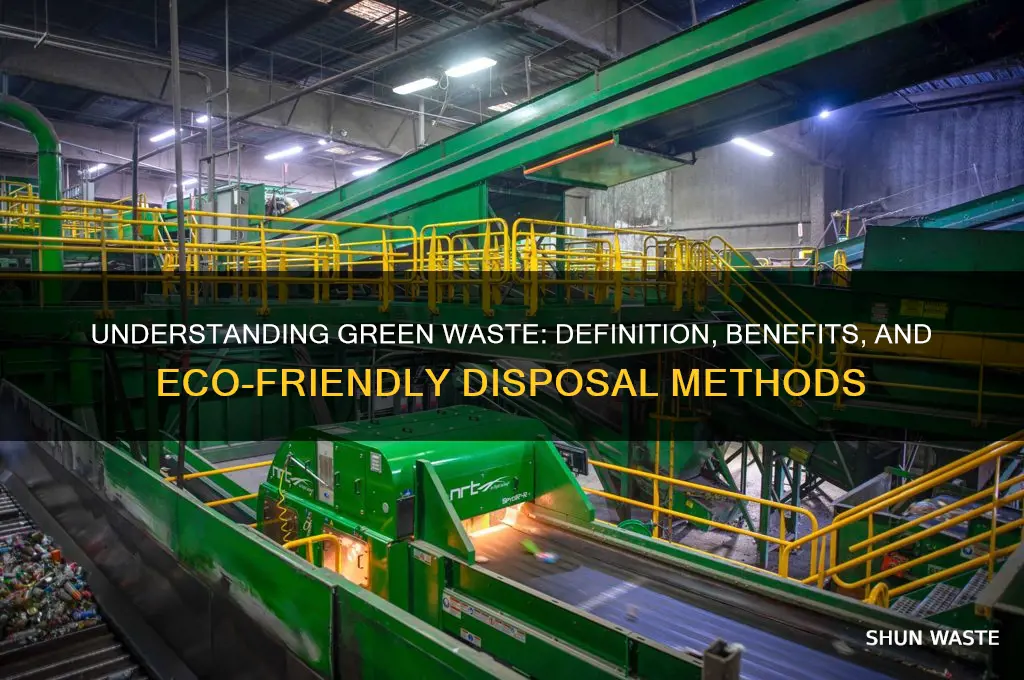 Understanding Green Waste: Definition, Benefits, And Eco-Friendly ...