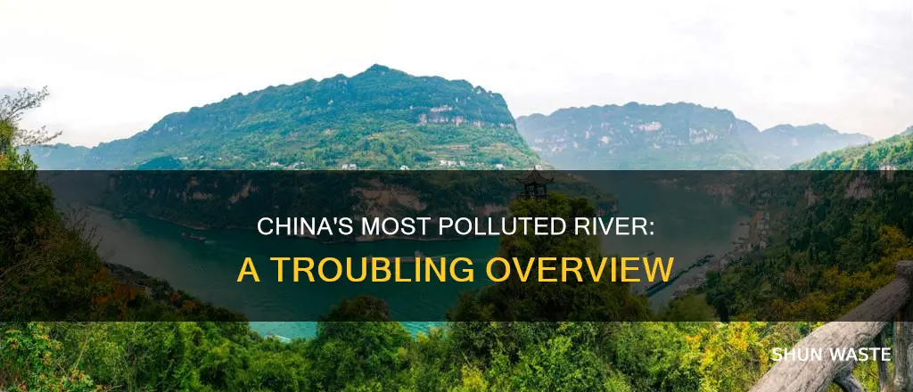 China's Most Polluted River: A Troubling Overview | ShunWaste