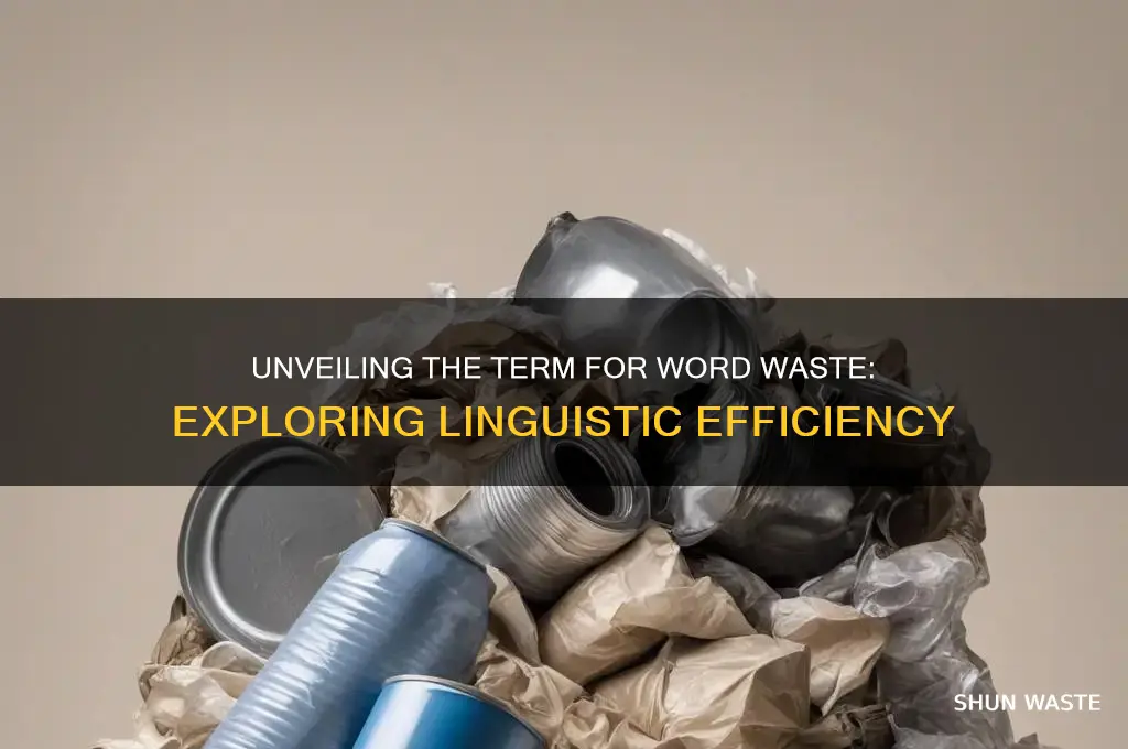 Unveiling The Term For Word Waste: Exploring Linguistic Efficiency ...