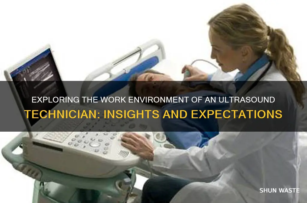 Exploring The Work Environment Of An Ultrasound Technician: Insights ...