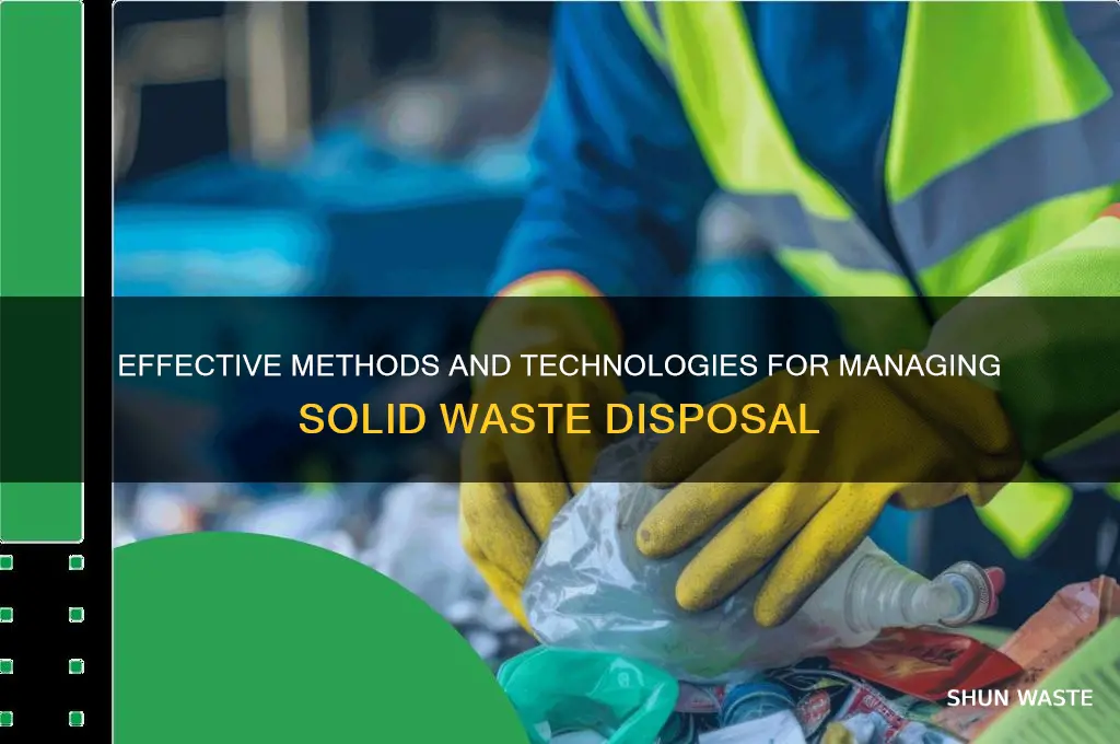 Effective Methods And Technologies For Managing Solid Waste Disposal ...