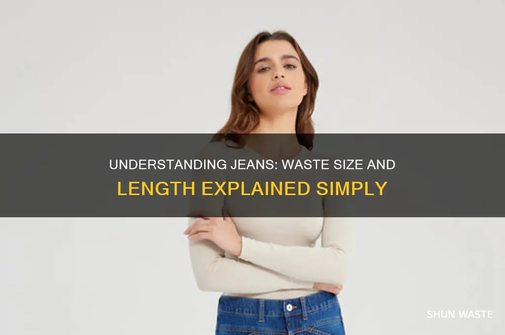 Understanding Jeans: Waste Size And Length Explained Simply | ShunWaste