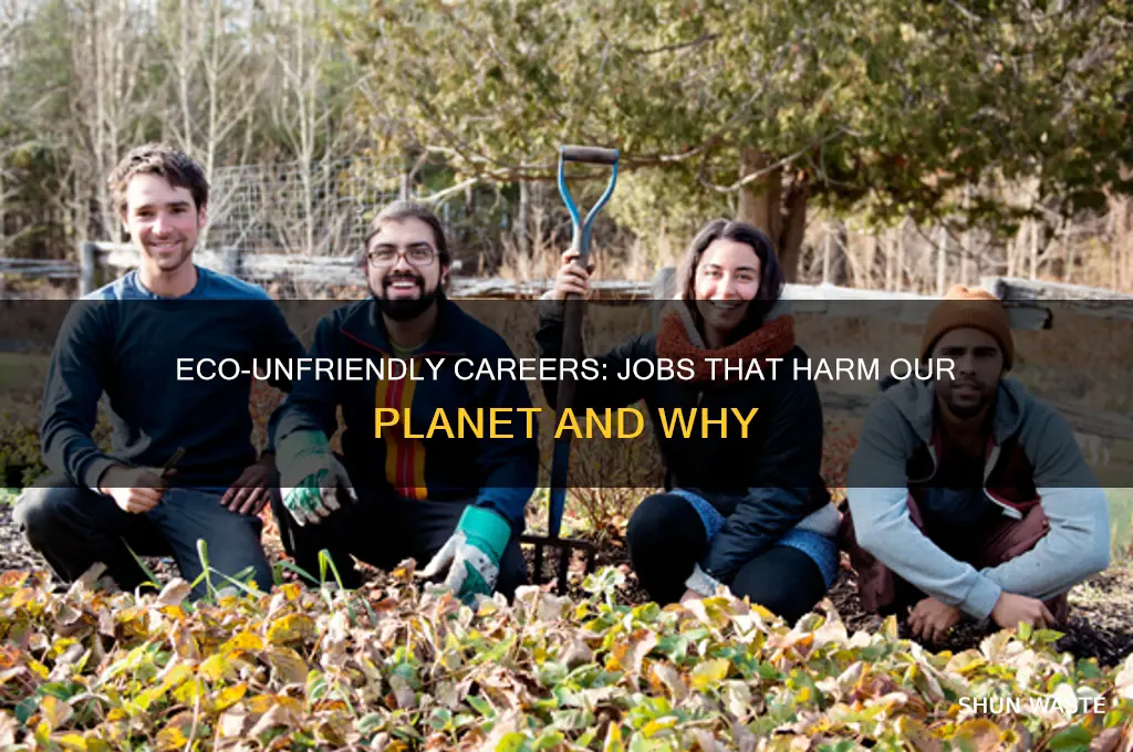 Eco-Unfriendly Careers: Jobs That Harm Our Planet And Why | ShunWaste