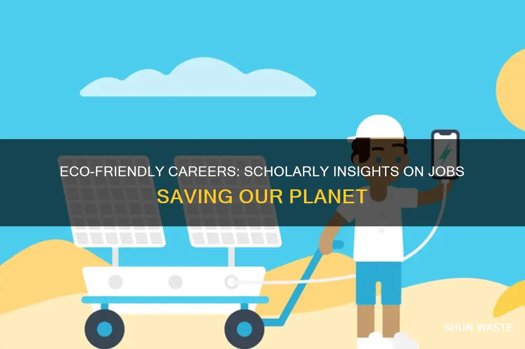 Eco-Friendly Careers: Scholarly Insights On Jobs Saving Our Planet ...