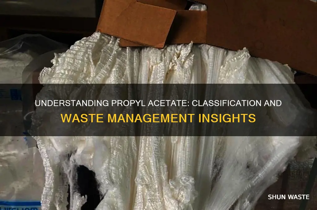 Understanding Propyl Acetate: Classification And Waste Management ...